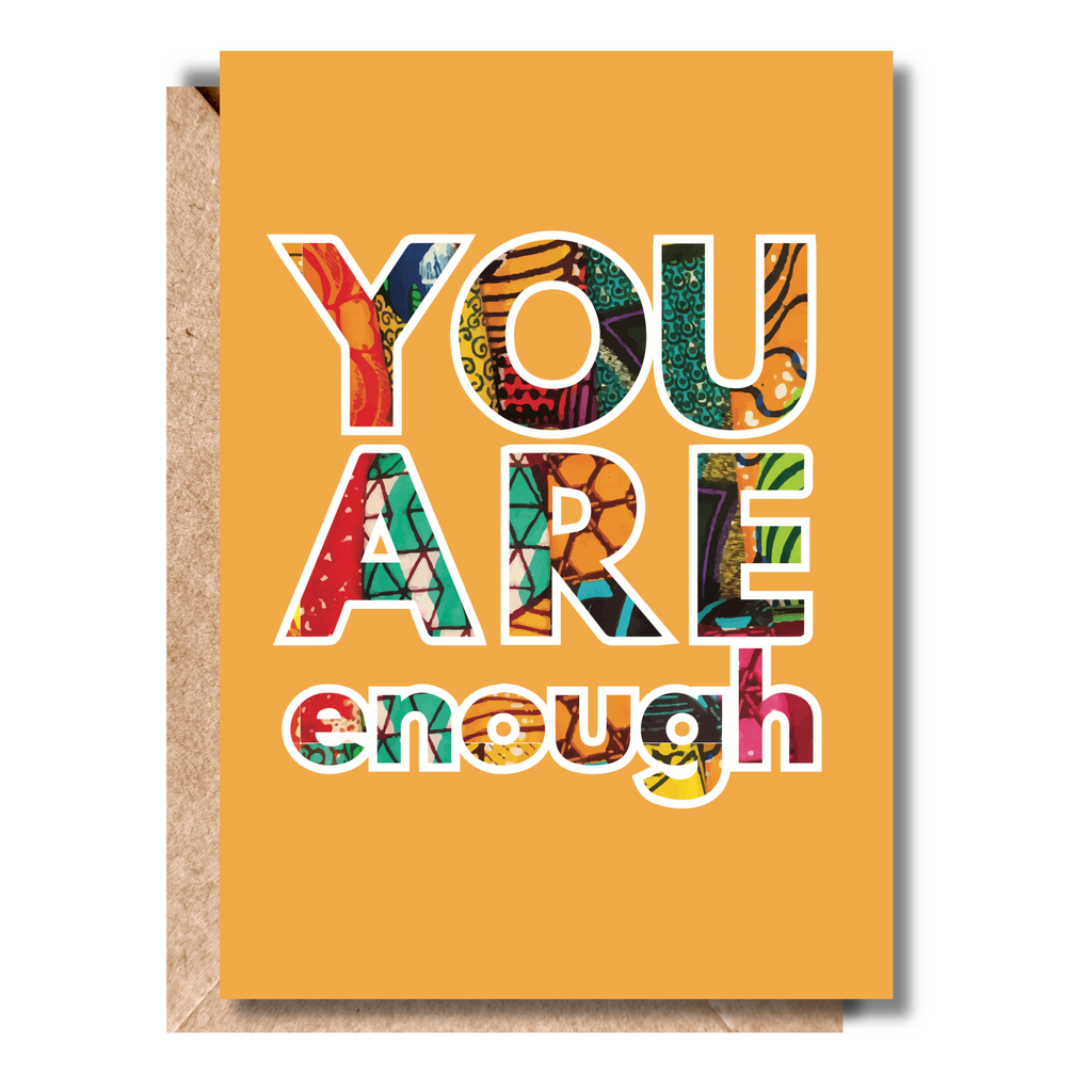 You Are Enough | Culture & Pride - AfroTouch Design Black History Mont